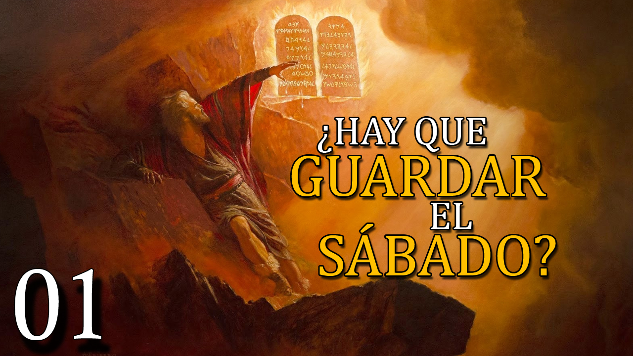 ¿Hay que guardar el Sábado? – La Verdad ilustrada